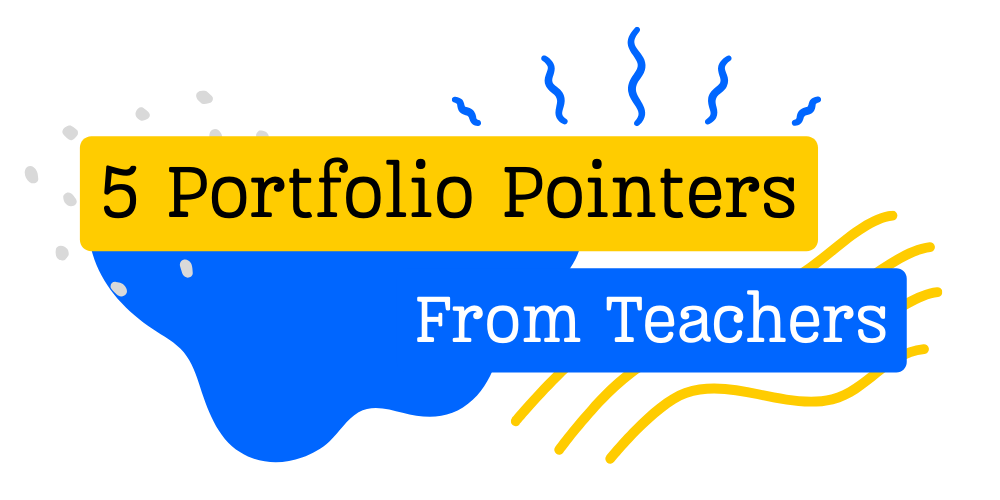 Classmate | Vol. 43. 5 Portfolio Pointers From Teachers 🧑‍🏫